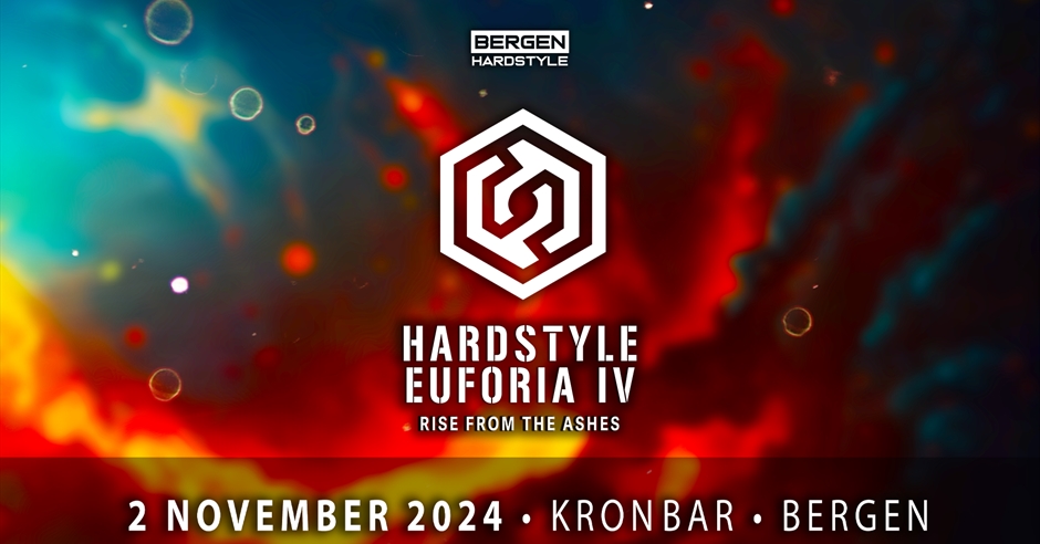 Hardstyle Euforia IV - Concert - visitBergen.com