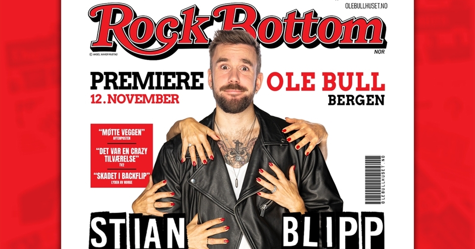 «STIAN BLIPP – ROCK BOTTOM» - Show - visitBergen.com